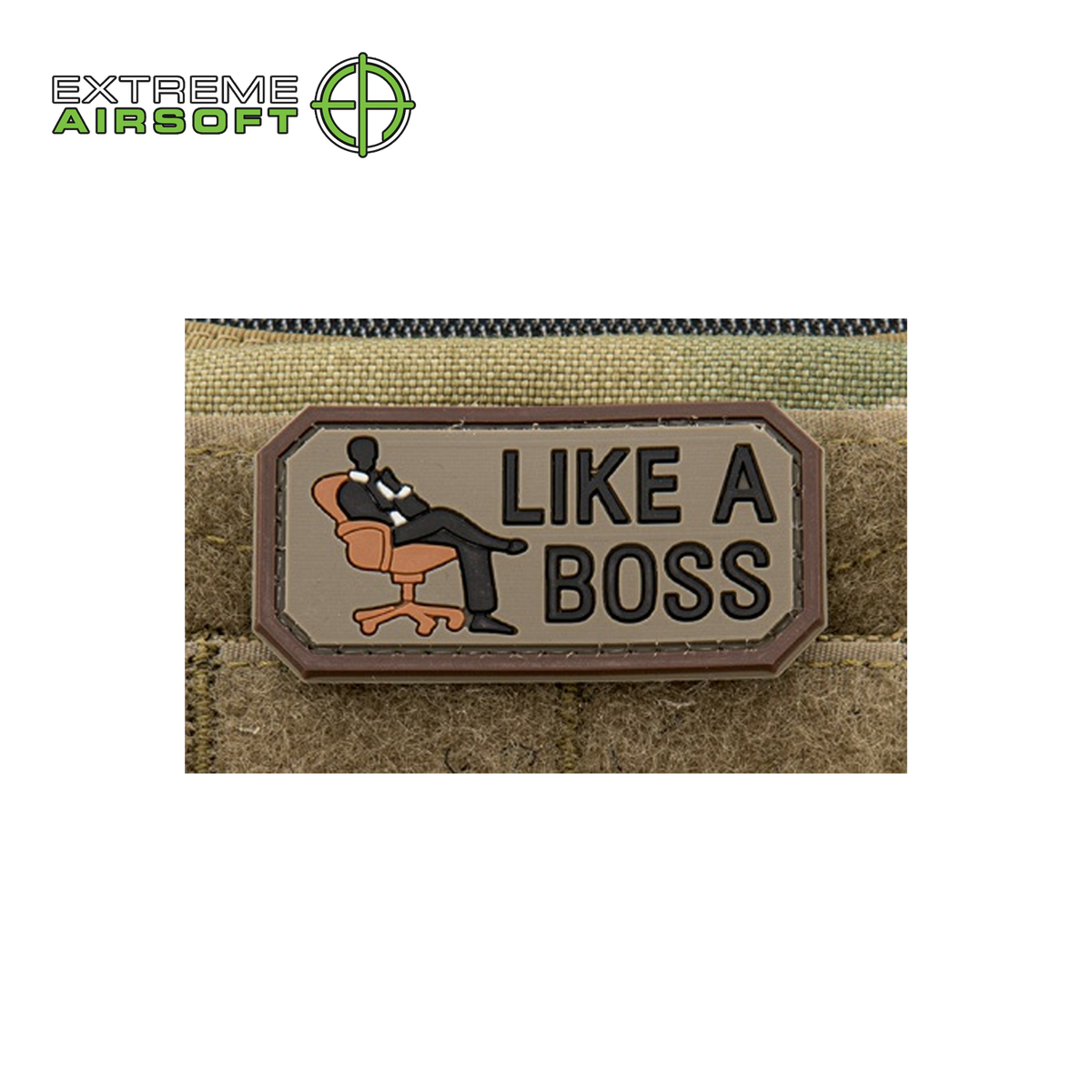 Like A Boss PVC Patch — Extreme Airsoft RI